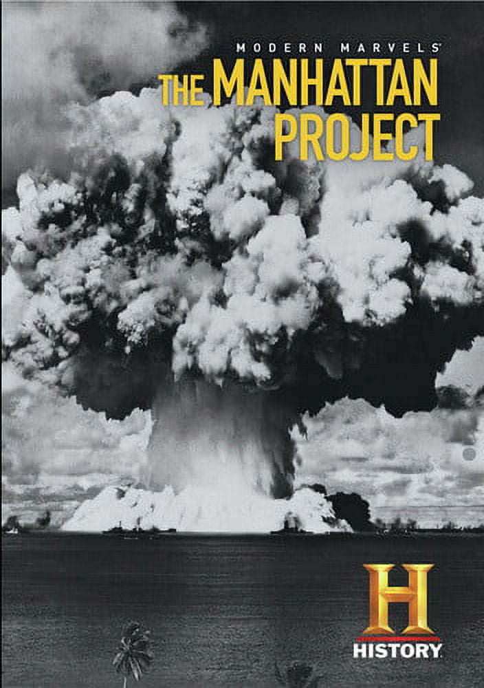 Modern Marvels: The Manhattan Project (DVD), Lionsgate, Documentary ...