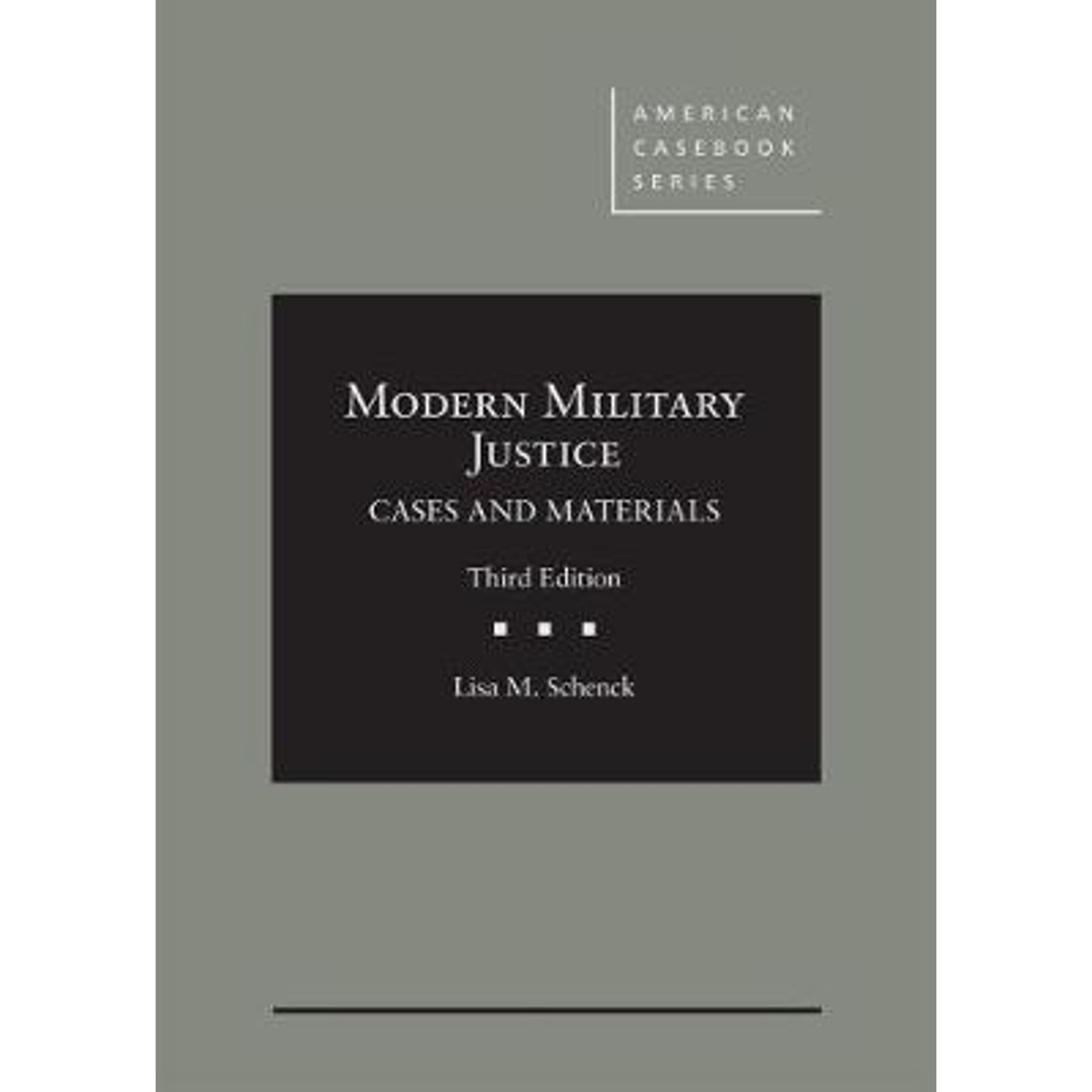 Pre-Owned Modern Military Justice, Cases and Materials (Hardcover ...