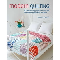 New Patchwork & Quilting Basics : A Handbook for Beginners - 12 Projects to Get You Started ...