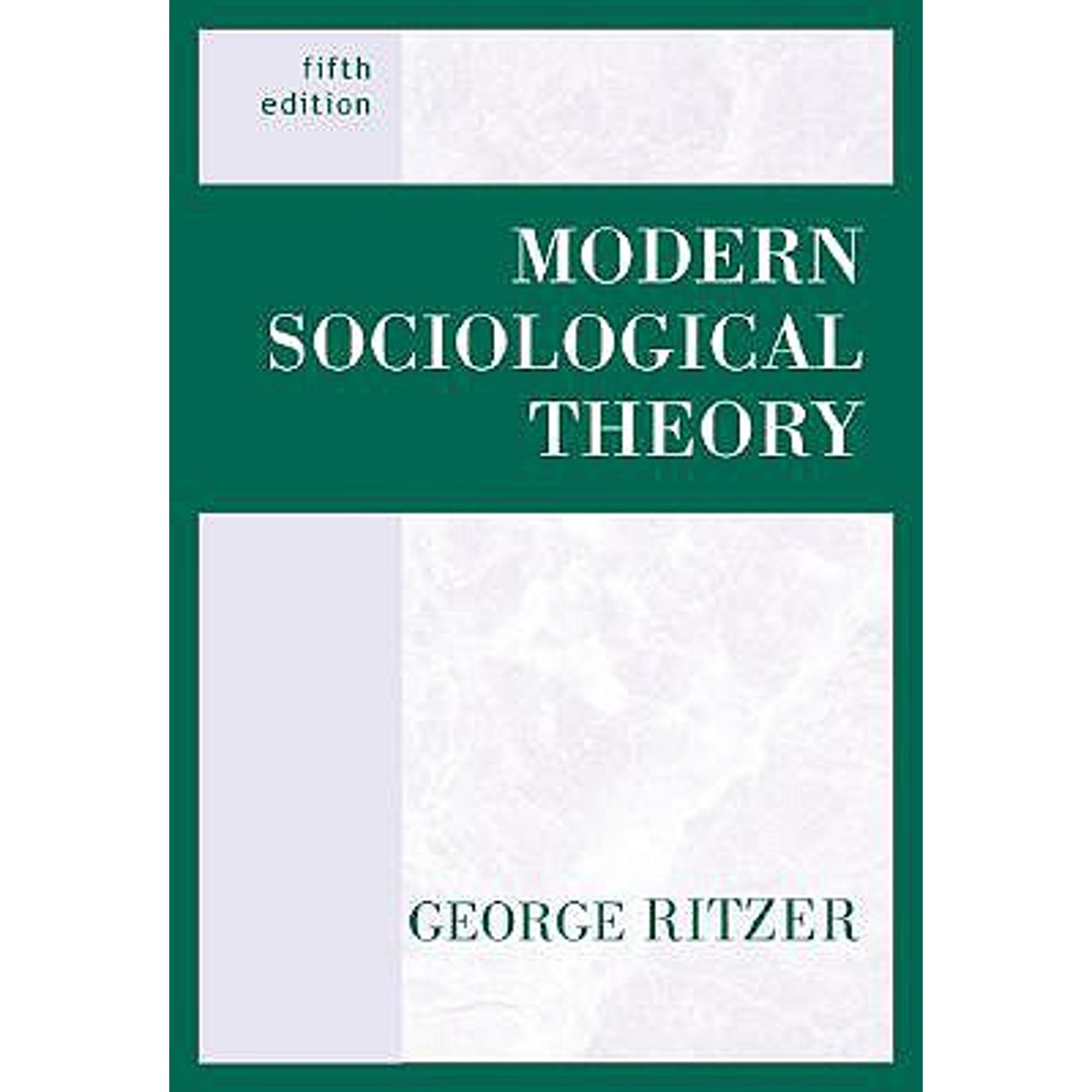 Pre-Owned Modern Sociological Theory (Paperback) 0072296046 ...