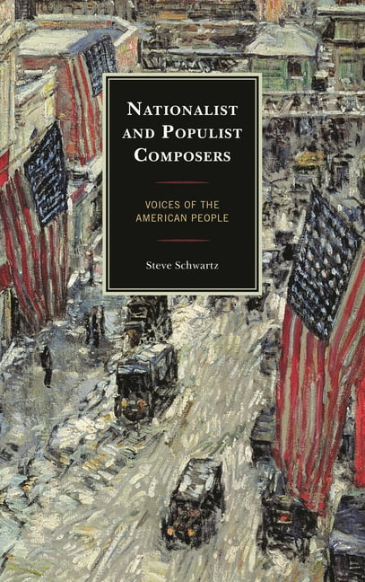 Modern Traditionalist Classical Music: Nationalist and Populist ...
