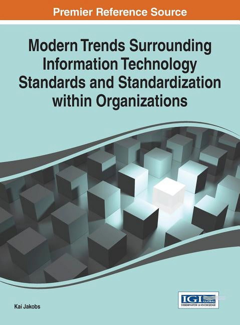 Modern Trends Surrounding Information Technology Standards and ...