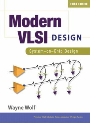 Pre-Owned Modern VLSI Design: System-On-Chip Design (Paperback ...