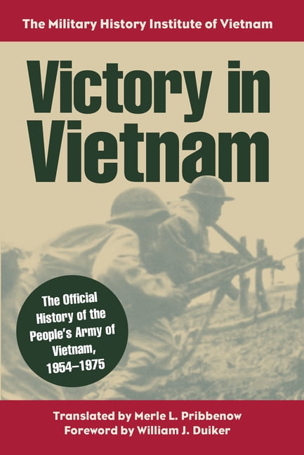 Modern War Studies Victory in Vietnam: The Official History of the ...