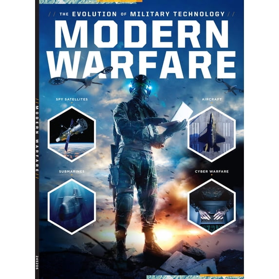 Modern Warfare - The Evolution Of Military Technology: Comprehensive ...
