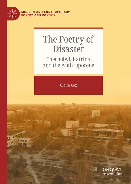 Modern and Contemporary Poetry and Poeti The Poetry of Disaster ...