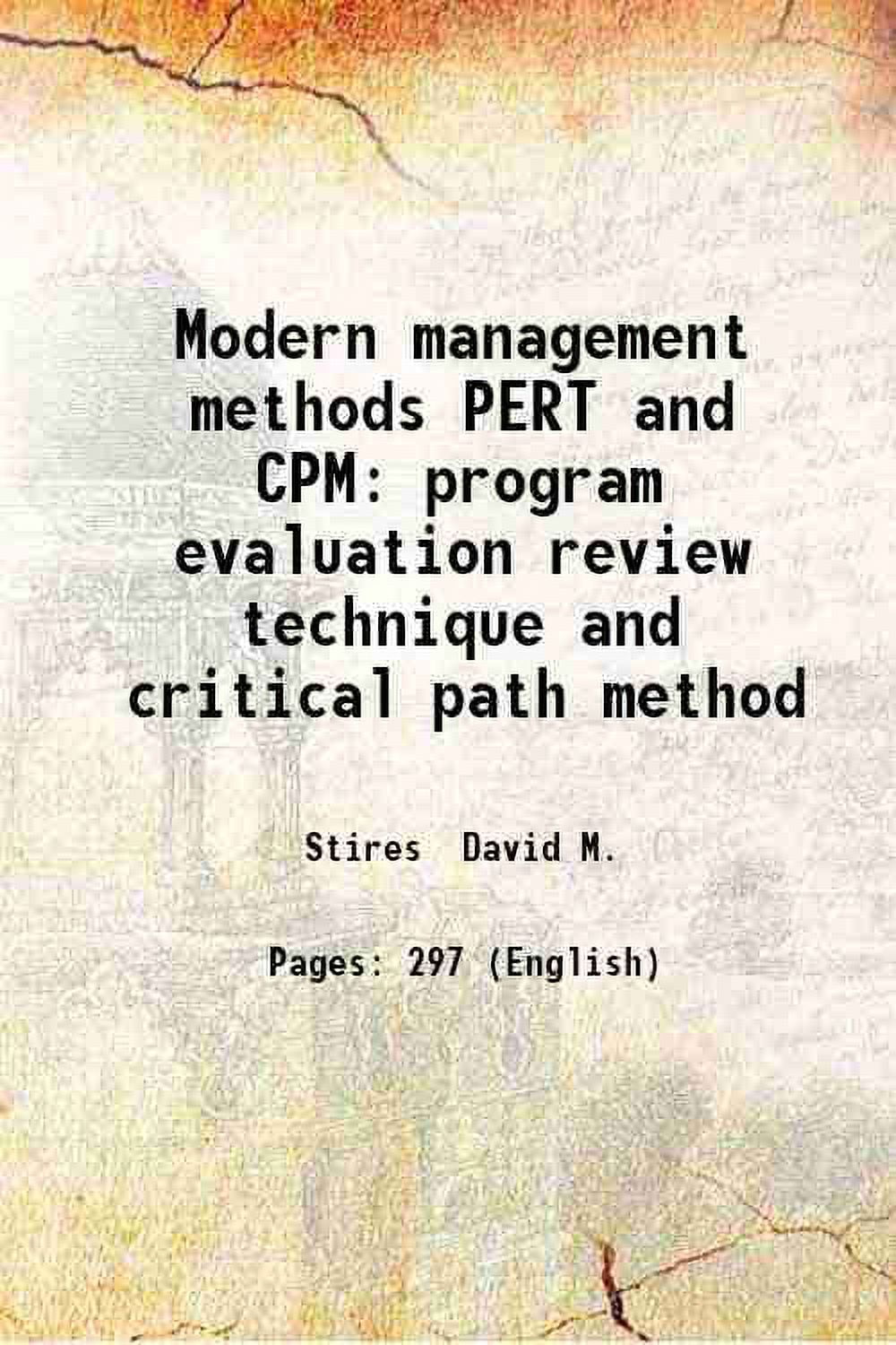 Modern management methods PERT and CPM: program evaluation review ...