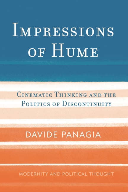Modernity and Political Thought Impressions of Hume: Cinematic Thinking ...
