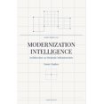 Modernization Intelligence Modernization Intelligence: Architecture as ...
