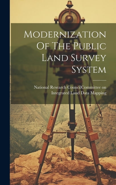 Modernization Of The Public Land Survey System (Hardcover) - Walmart.com