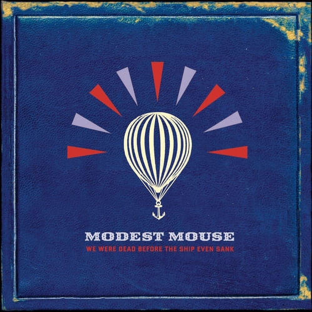 Modest Mouse - We Were Dead Before the Ship Even Sank - Music ...