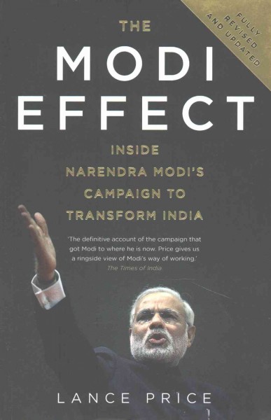 Modi Effect : Inside Narendra Modi's Campaign to Transform India - Walmart.com