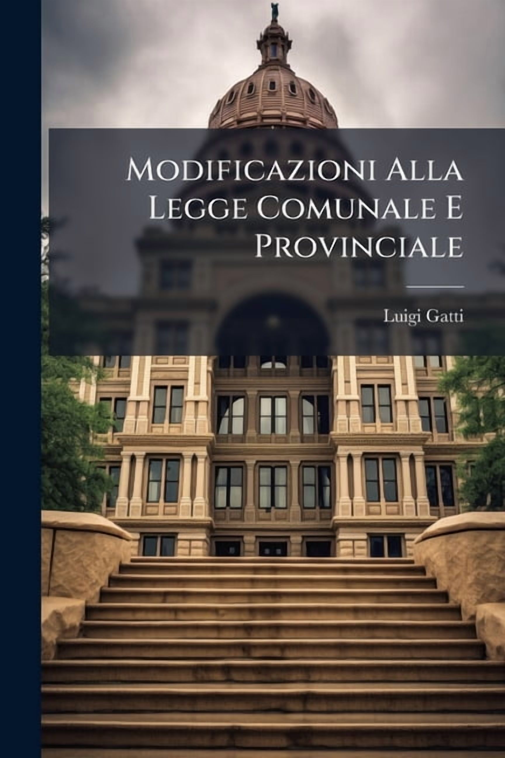 Modificazioni Alla Legge Comunale E Provinciale : Lettera Dell'avv ...