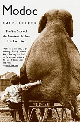 Pre-Owned Modoc: The True Story of the Greatest Elephant That Ever ...