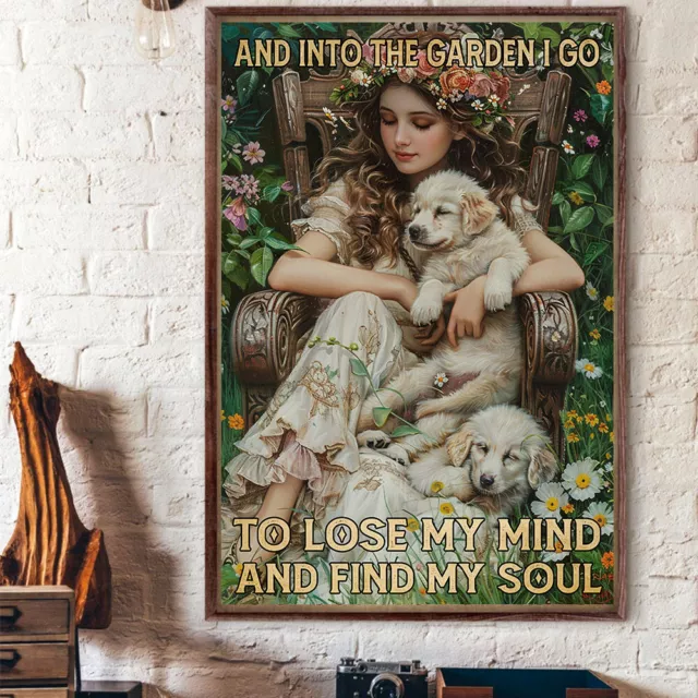 Modroom And Into The Garden I Go To Lose My Mind And Find My Soul Girl ...