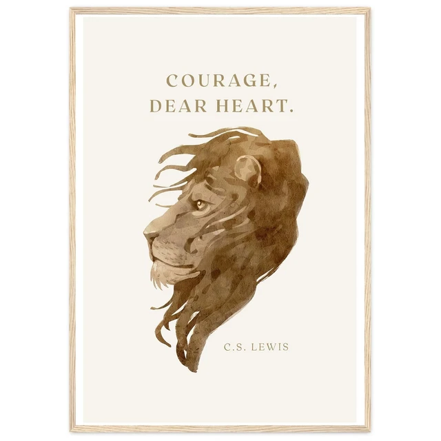 Modroom Aslan Wall Art Cs Lewis Quote Courage Dear Heart Print ...