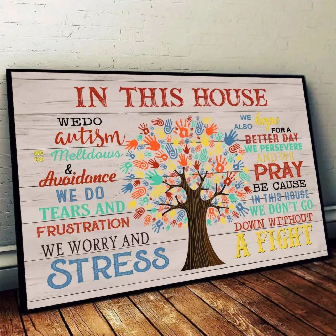 Modroom Autism In This House We Do Autism We Do Tears Frustration Worry ...