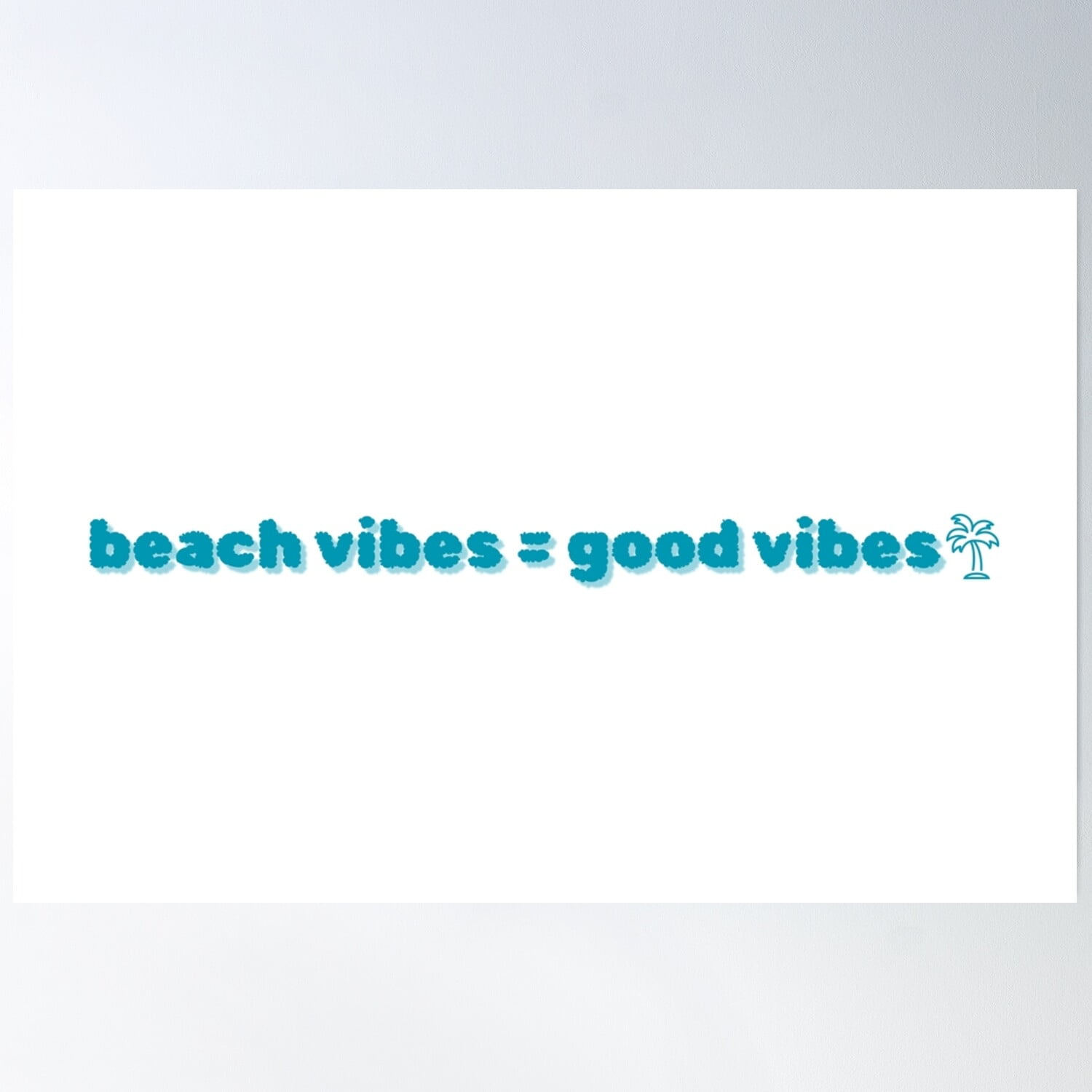 Modroom Beach Vibes = Good Vibes (Blue) Poster Wall Art, Modern Wall ...