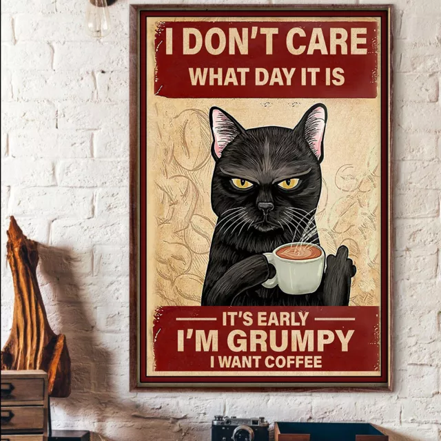 Modroom Black Cat I Don'T Care What Day It Is It'S Early I'M Grumpy I ...