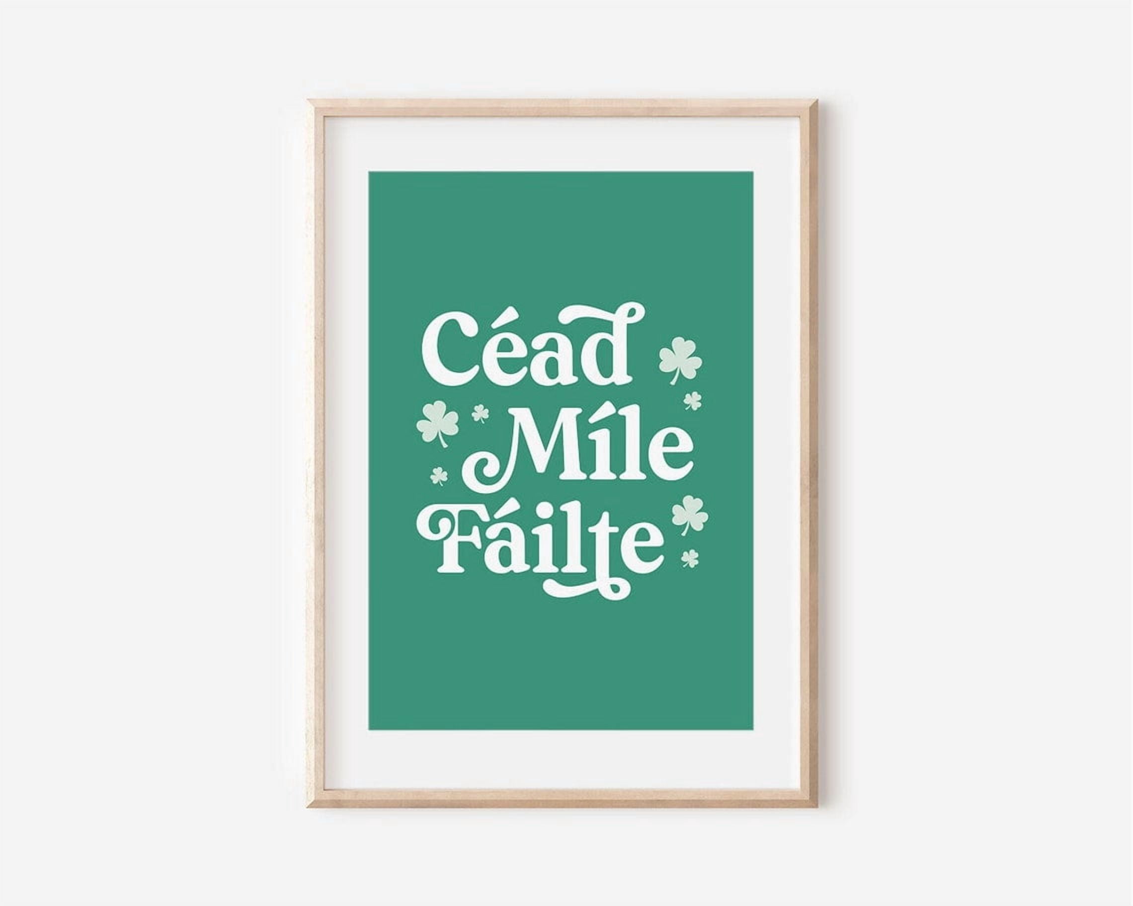 Modroom Cead Mile Failte, Irish Welcome, Irish Print, Irish Decor ...