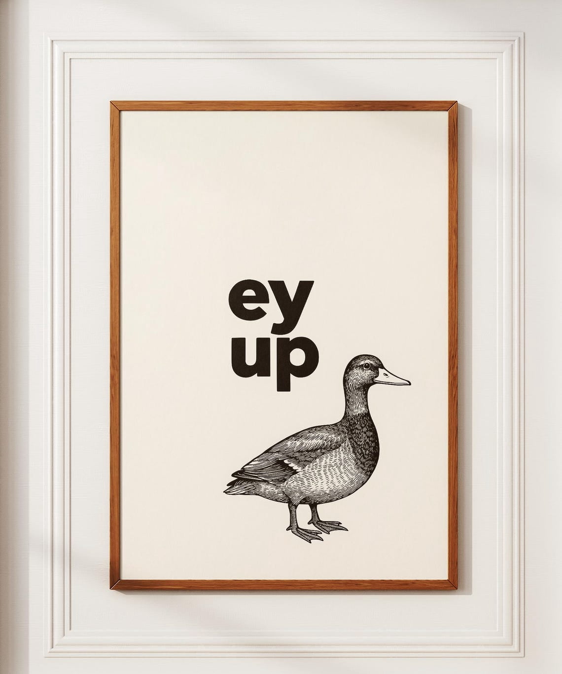 Modroom Eye Up Duck - Quote Print - Northern Quotes - Yorkshire Sayings ...