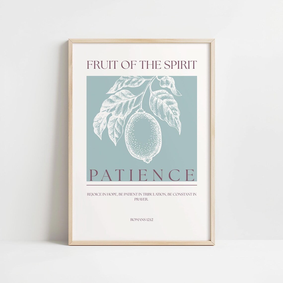 Modroom Fruit Of The Spirit Patience Print | Romans 12:12 Scripture ...
