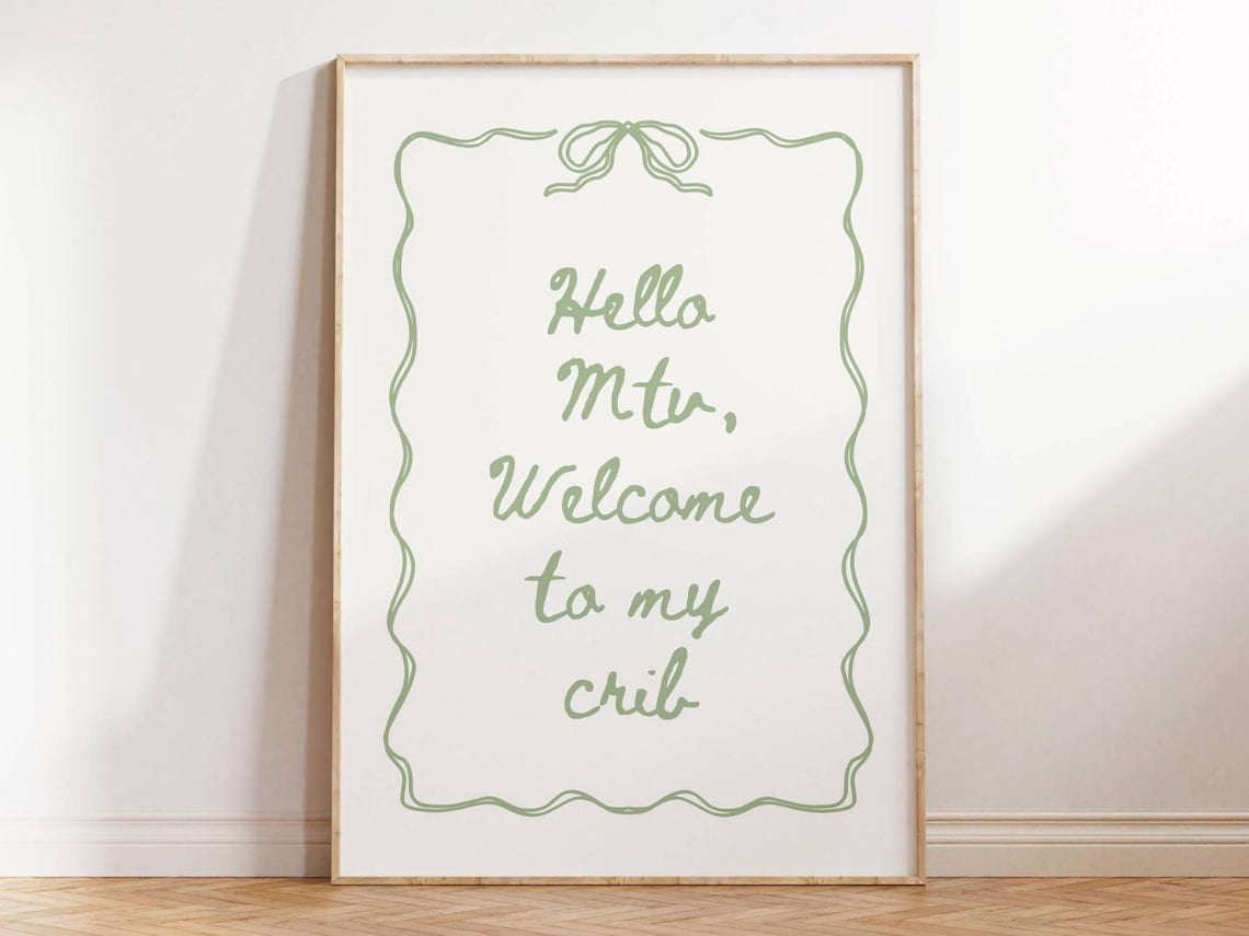 Modroom Hello Mtv Welcome To My Crib Poster Sage Green Retro Print ...