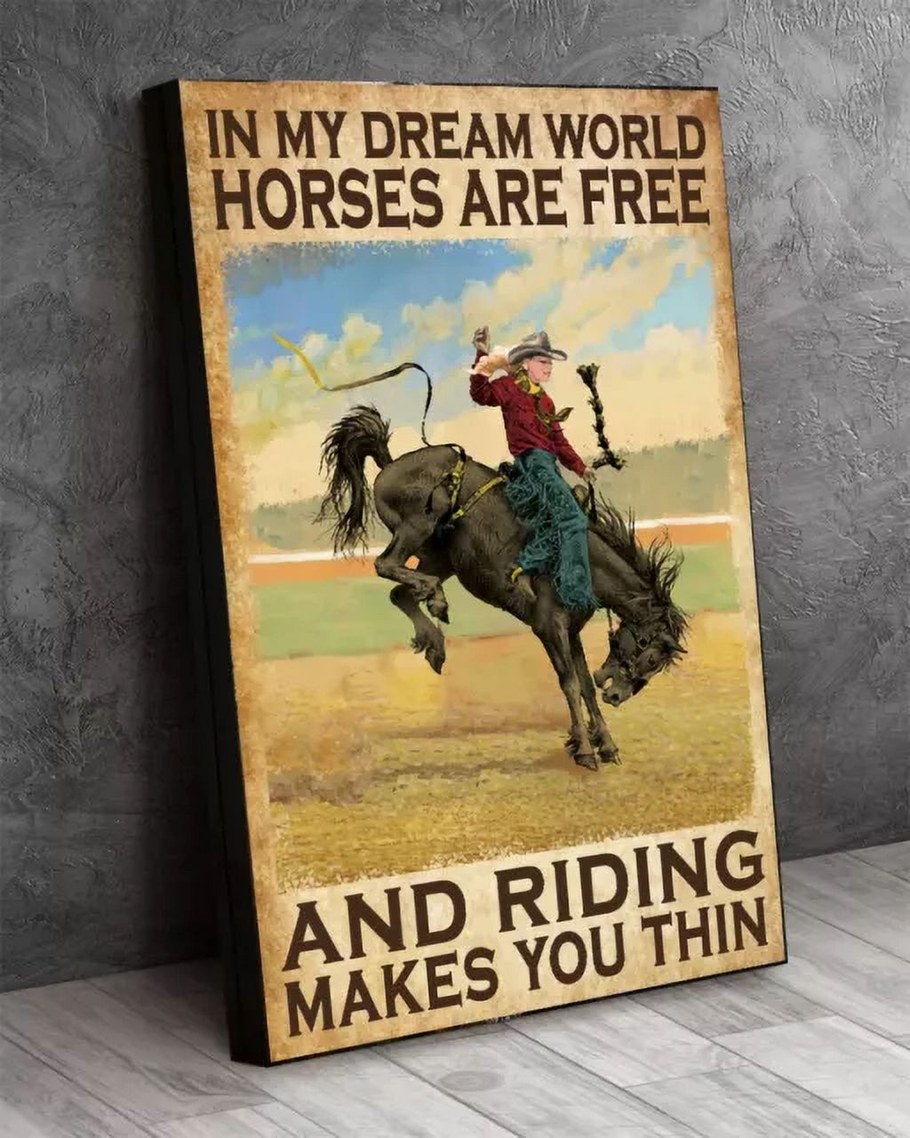 Modroom In My World Horses Are Free And Riding Make You Thin Horse ...