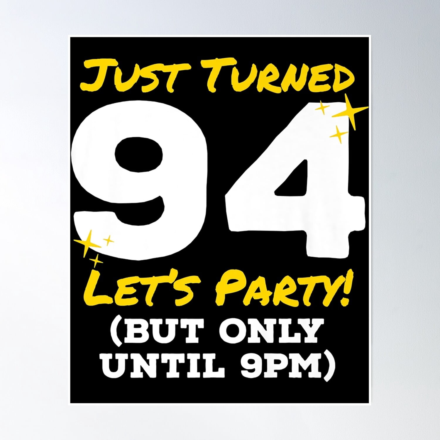 Modroom Just Turned 94 Lets Party But Until 9Pm Funny 94Th Birthday ...