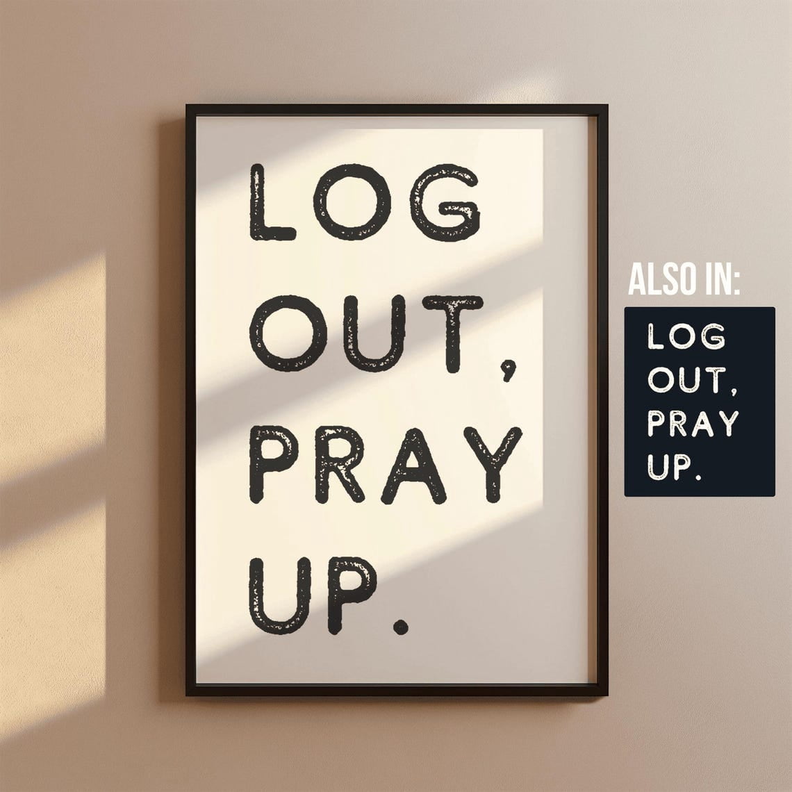 Modroom Log Out Pray Up Christian Wall Art, Faith Poster, Modern ...