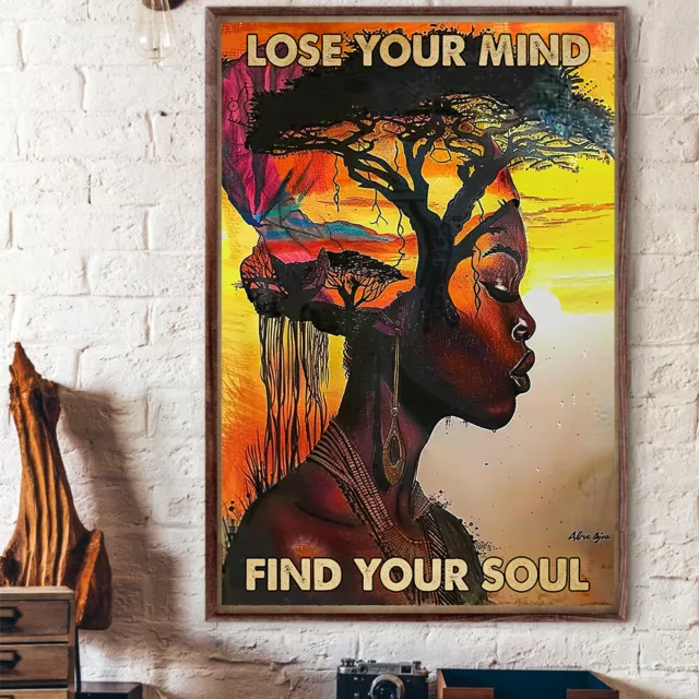 Modroom Lose Your Mind Find Your Soul Africa Woman Poster Wall Art ...