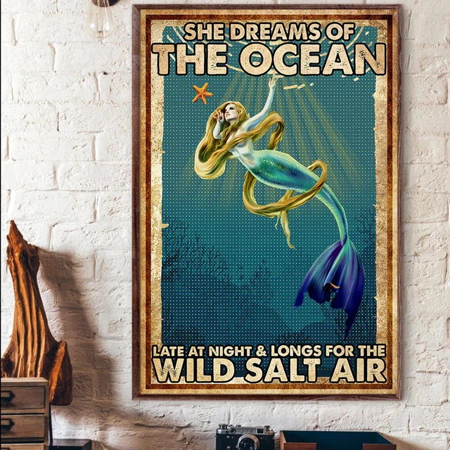 Modroom Mermaid She Dreams Of The Ocean Wild Salt Air Mermaids Star ...