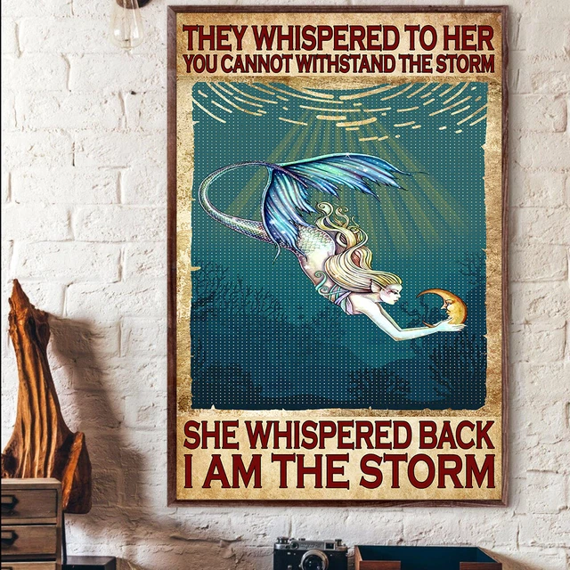 Modroom Mermaid They Whispered To Her I Am The Storm Mermaids Moon And ...
