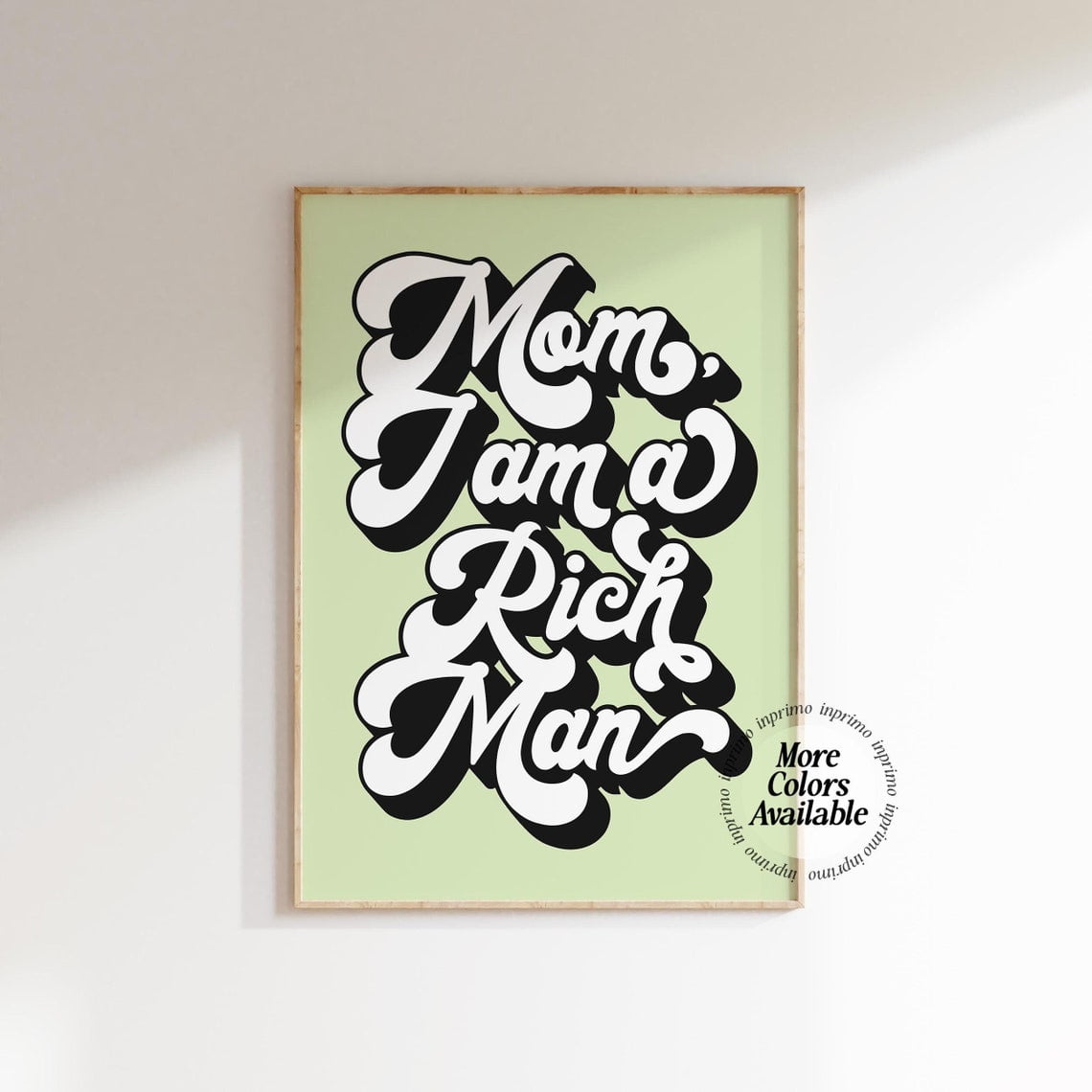 Modroom Mom I Am A Rich Man Poster, Retro Feminist Wall Art, Above Desk ...