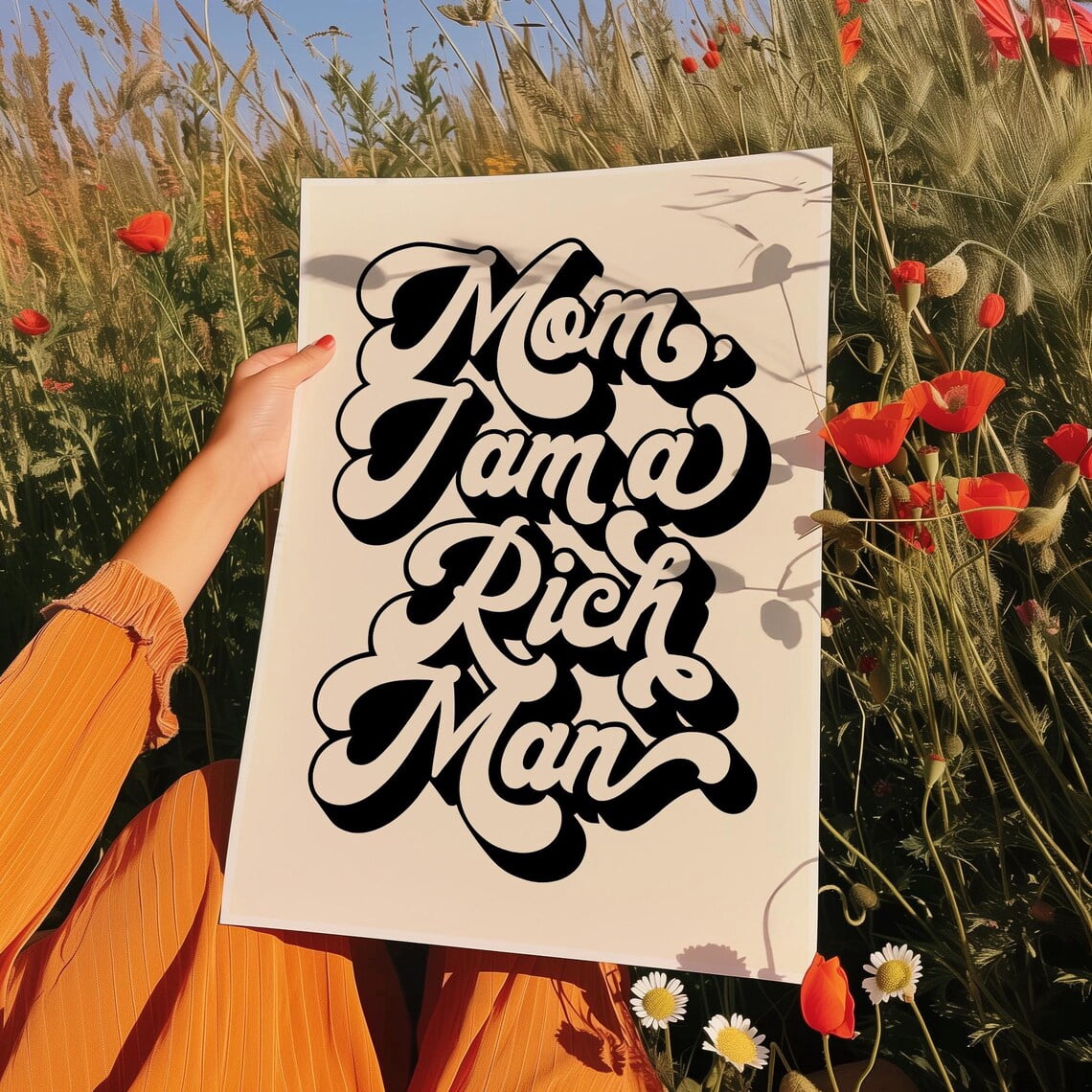 Modroom Mom I Am A Rich Man Poster, Retro Feminist Wall Art, Above Desk ...