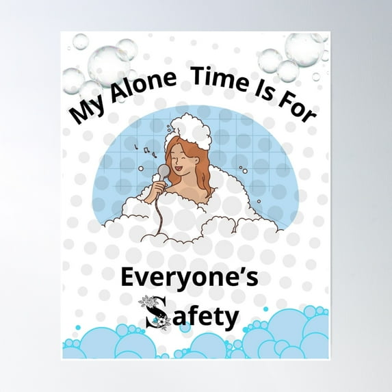 Modroom My Alone Time Is For Everyone'S Safety Poster Wall Art, Modern ...