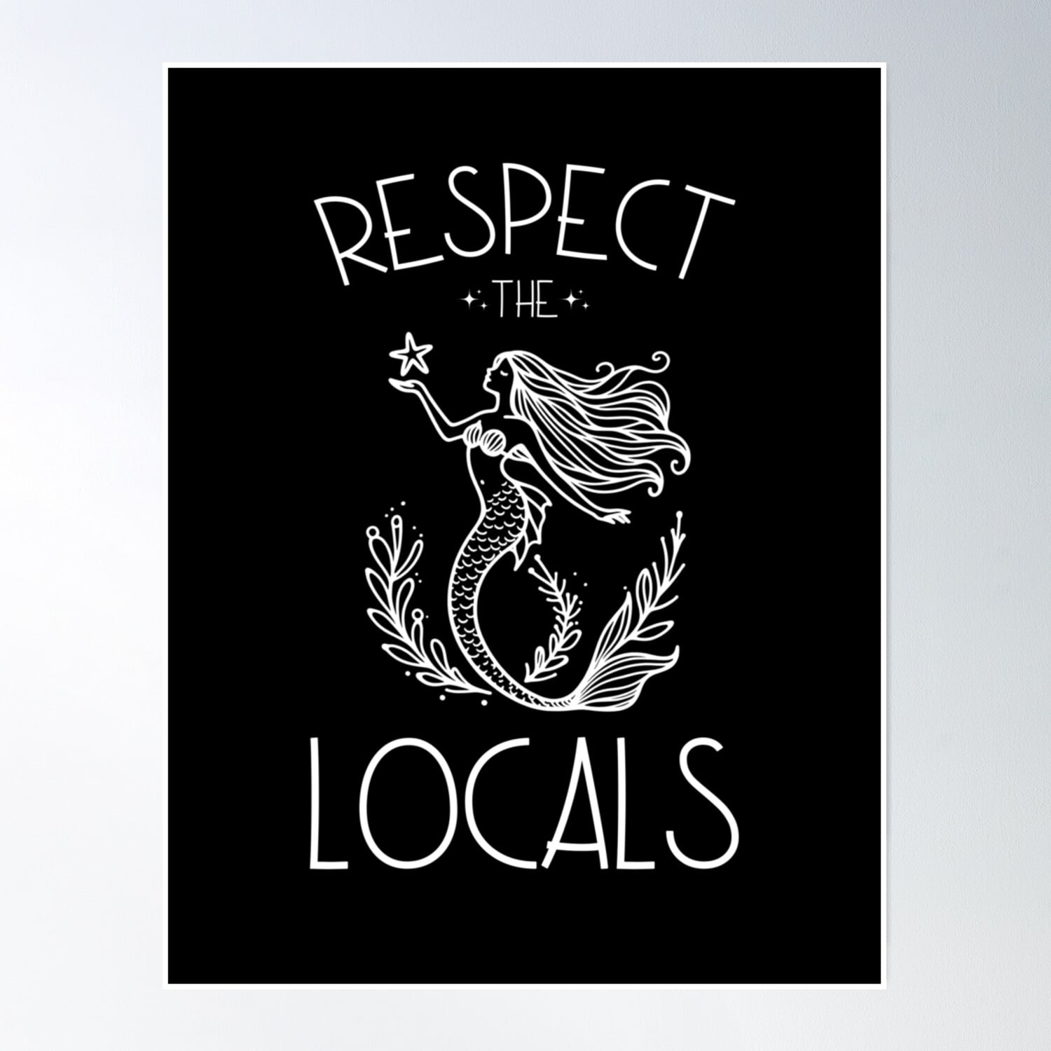 Modroom Respect The Locals Poster Wall Art, Modern Wall Decor, 8x12 ...