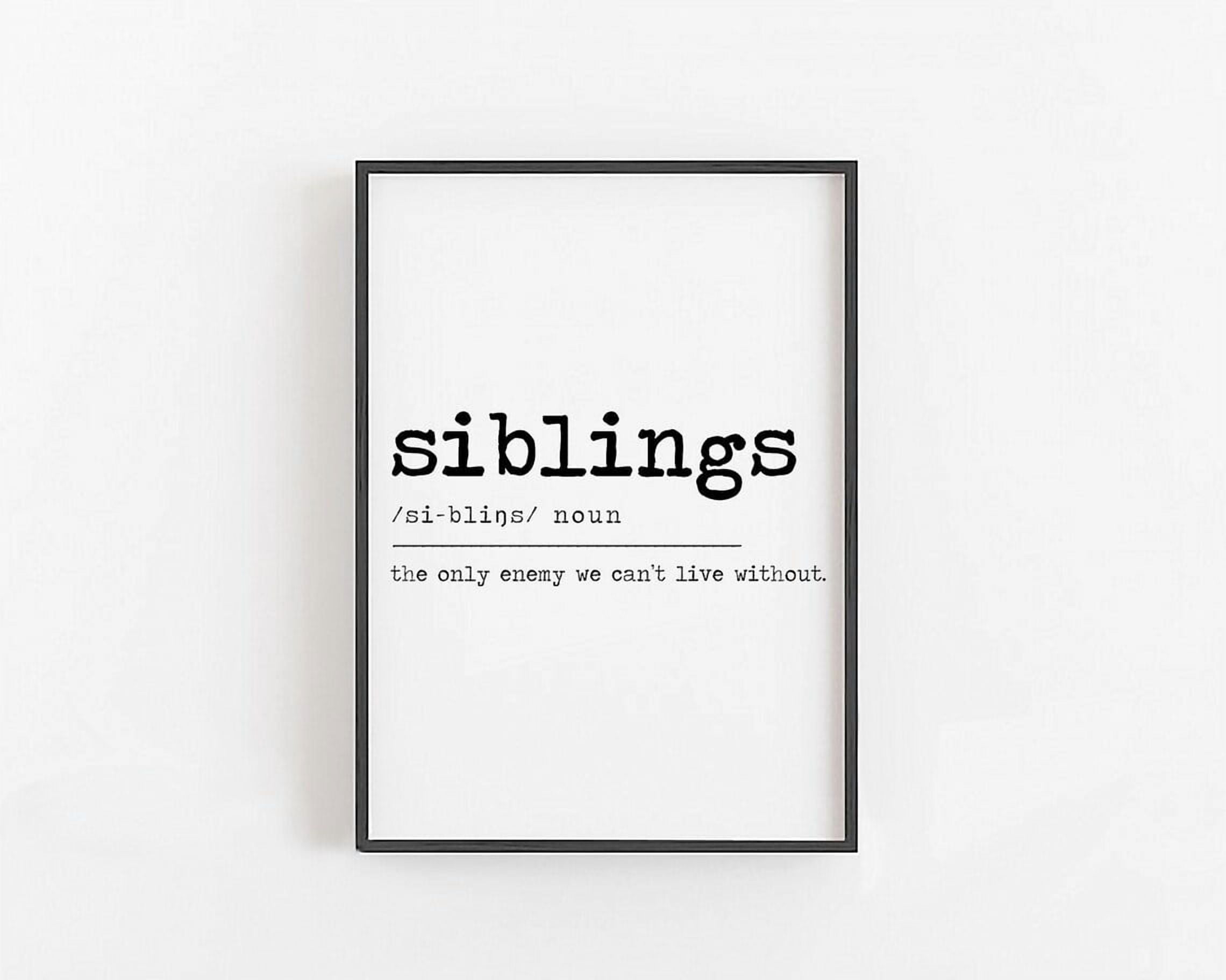 Modroom Sibling Definition Poster – Family Wall Art Print for Brother ...