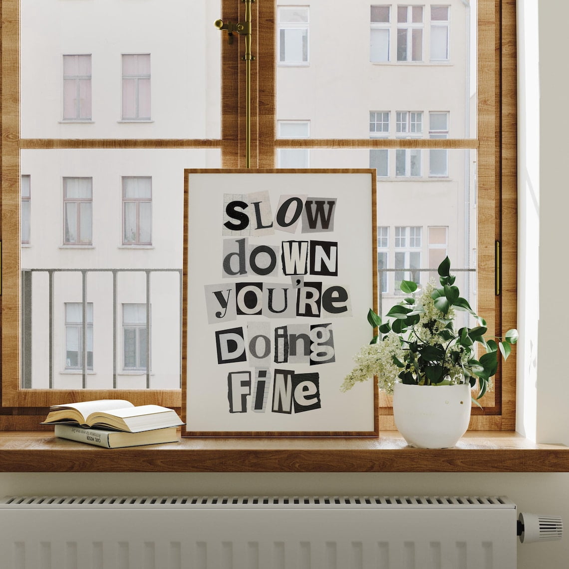 Modroom Slow Down You'Re Doing Fine Wall Art Black And White Prints ...