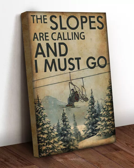 Modroom The Slopes Are Calling And I Must Go Skiing Skier Poster Wall ...