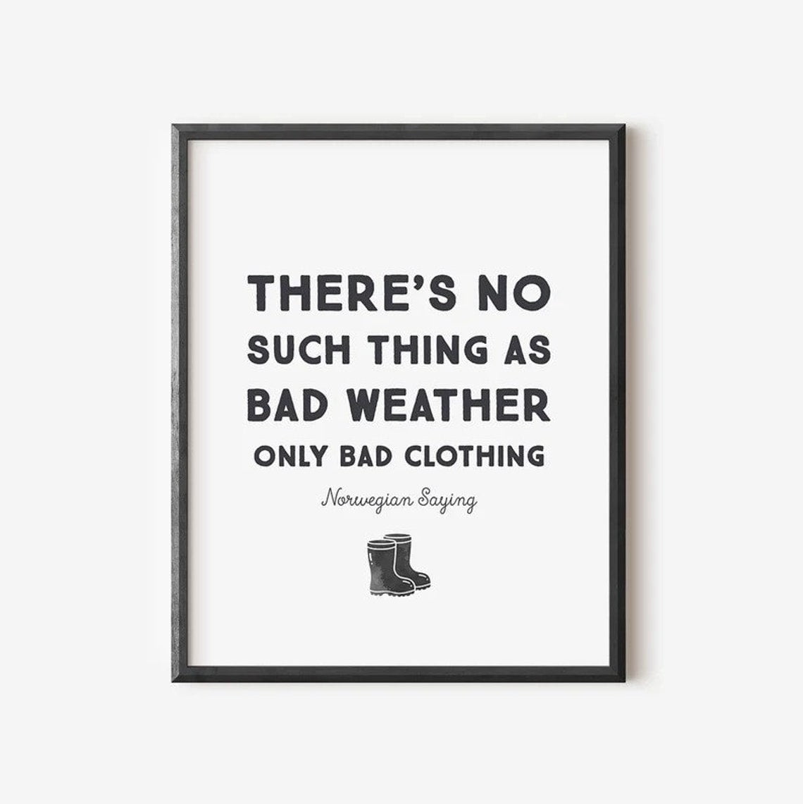 Modroom | No Such Thing As Bad Weather, Only Bad Clothing - Norwegian ...