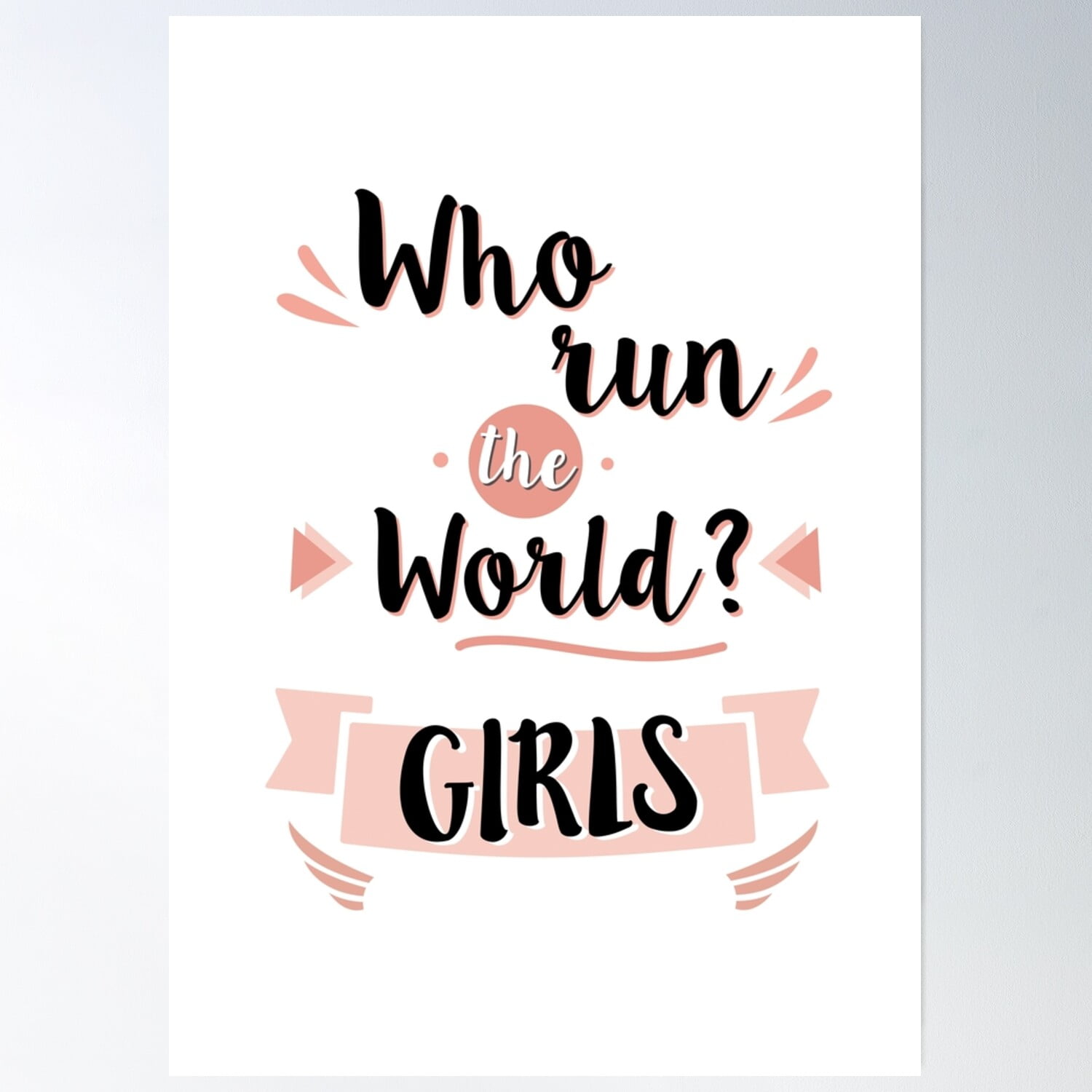 Modroom Who Run The World Poster Wall Art, Modern Wall Decor, 16x24 ...