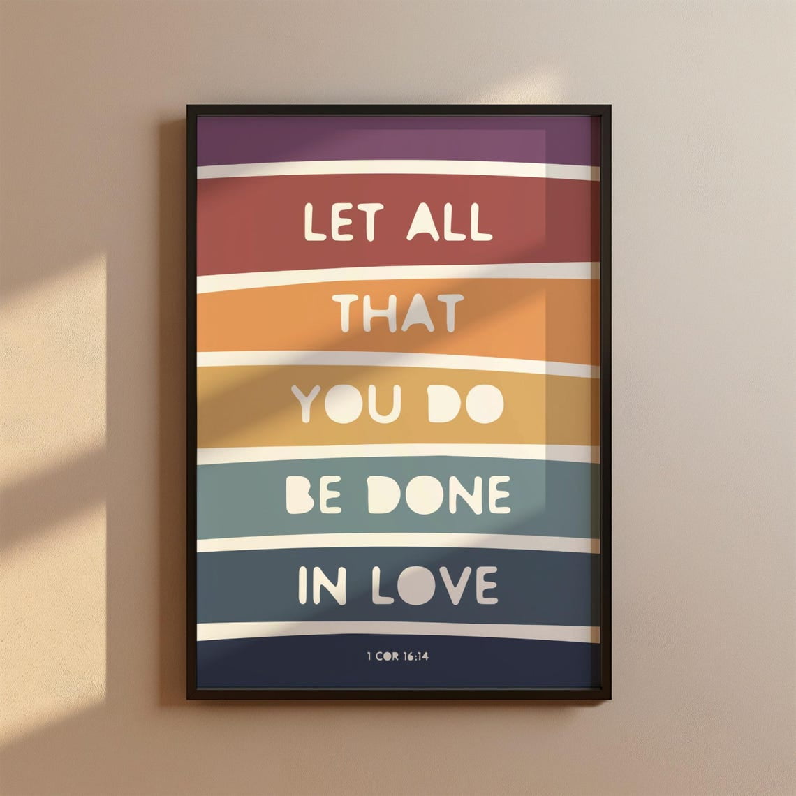 Modroom All That You Do Be Done In Love Print, 1 Cor 16:14, Bible Verse ...