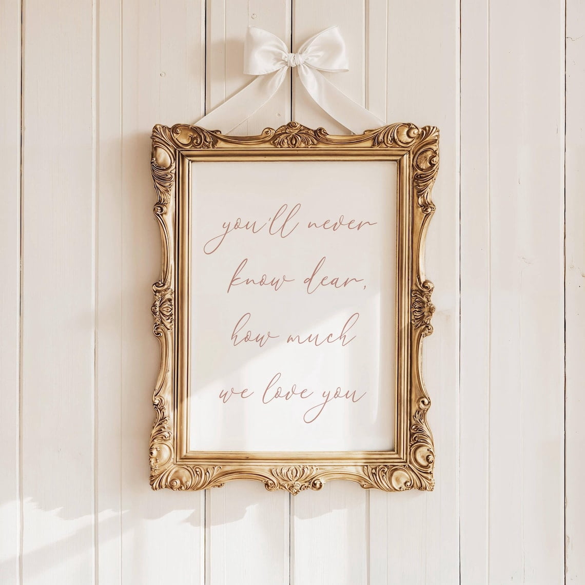 Modroom You’ll Never Know Dear How Much We Love You Poster – Soft Pink ...