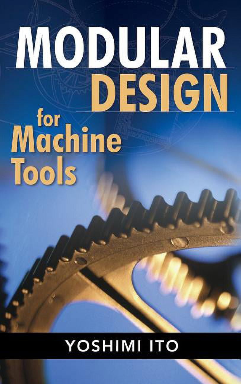 Modular Design for Machine Tools, (Hardcover) - Walmart.com