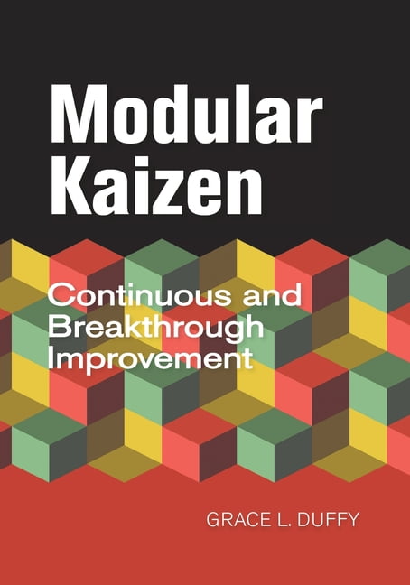Modular Kaizen: Continuous and Breakthrough Improvement, (Paperback ...