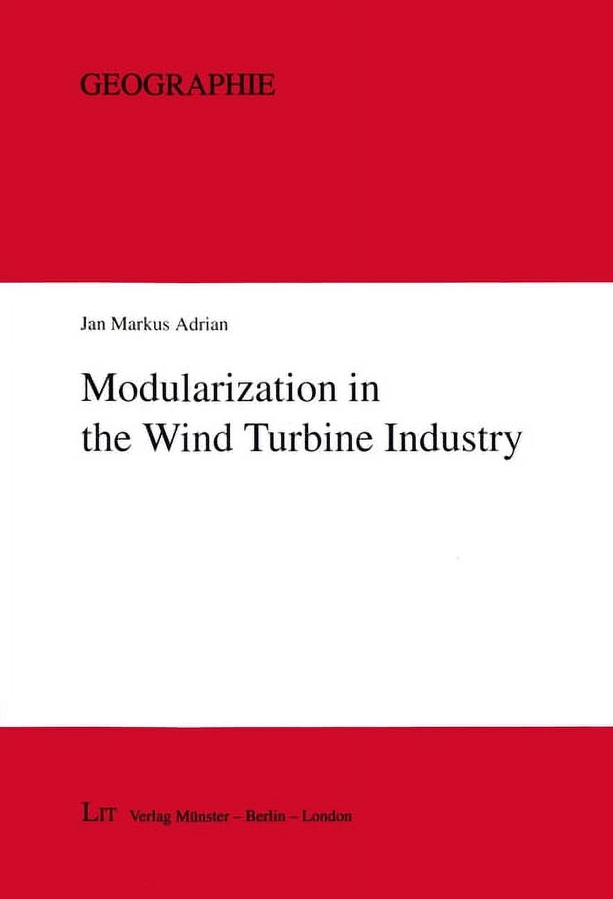 Modularization In The Wind Turbine Industry Discontinuity In The