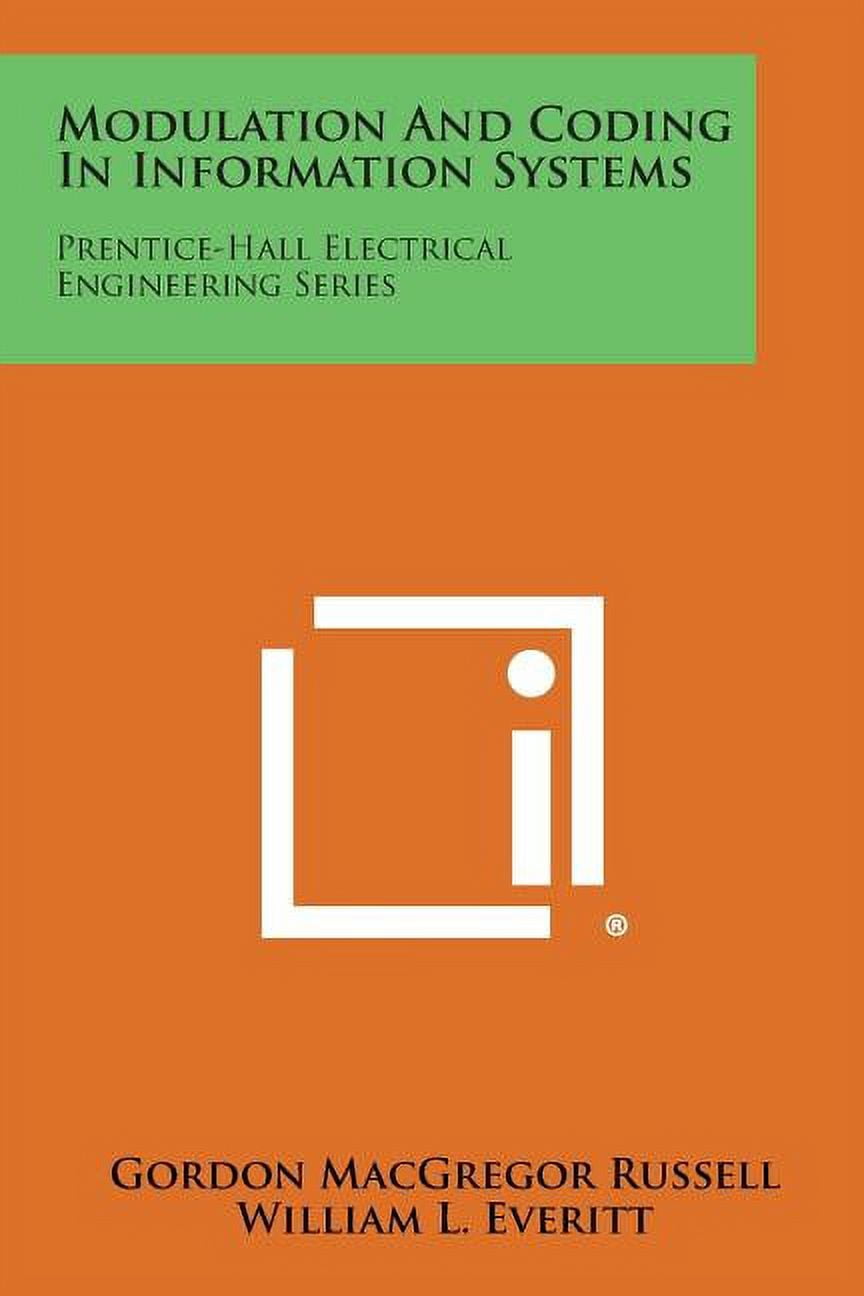 Modulation And Coding In Information Systems : Prentice-Hall Electrical ...