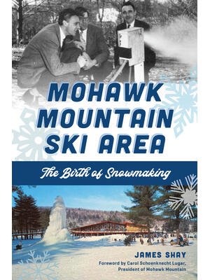 Mohawk Mountain Ski Area : The Birth of Snowmaking - Walmart.com