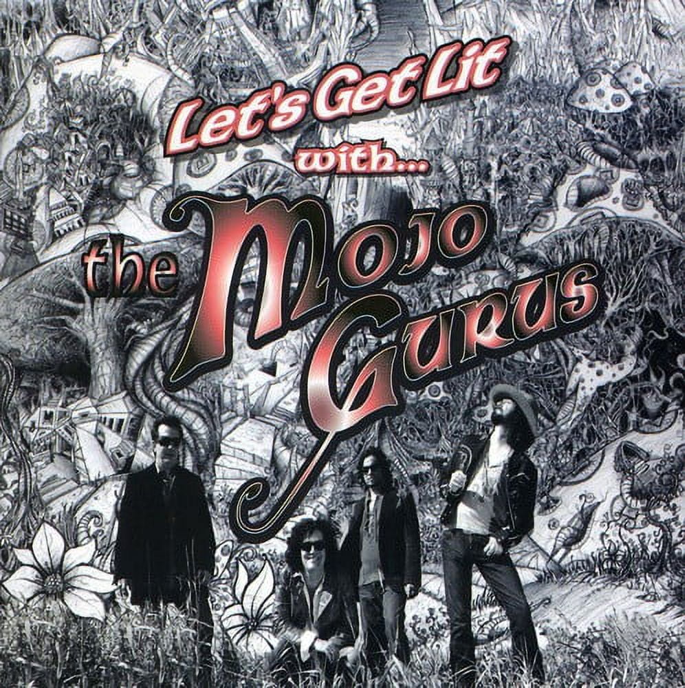 Mojo Gurus - Let's Get Lit With... - Music & Performance - CD - Walmart.com
